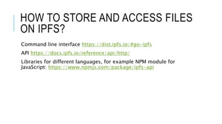InterPlanetary File System (IPFS) | PPTX