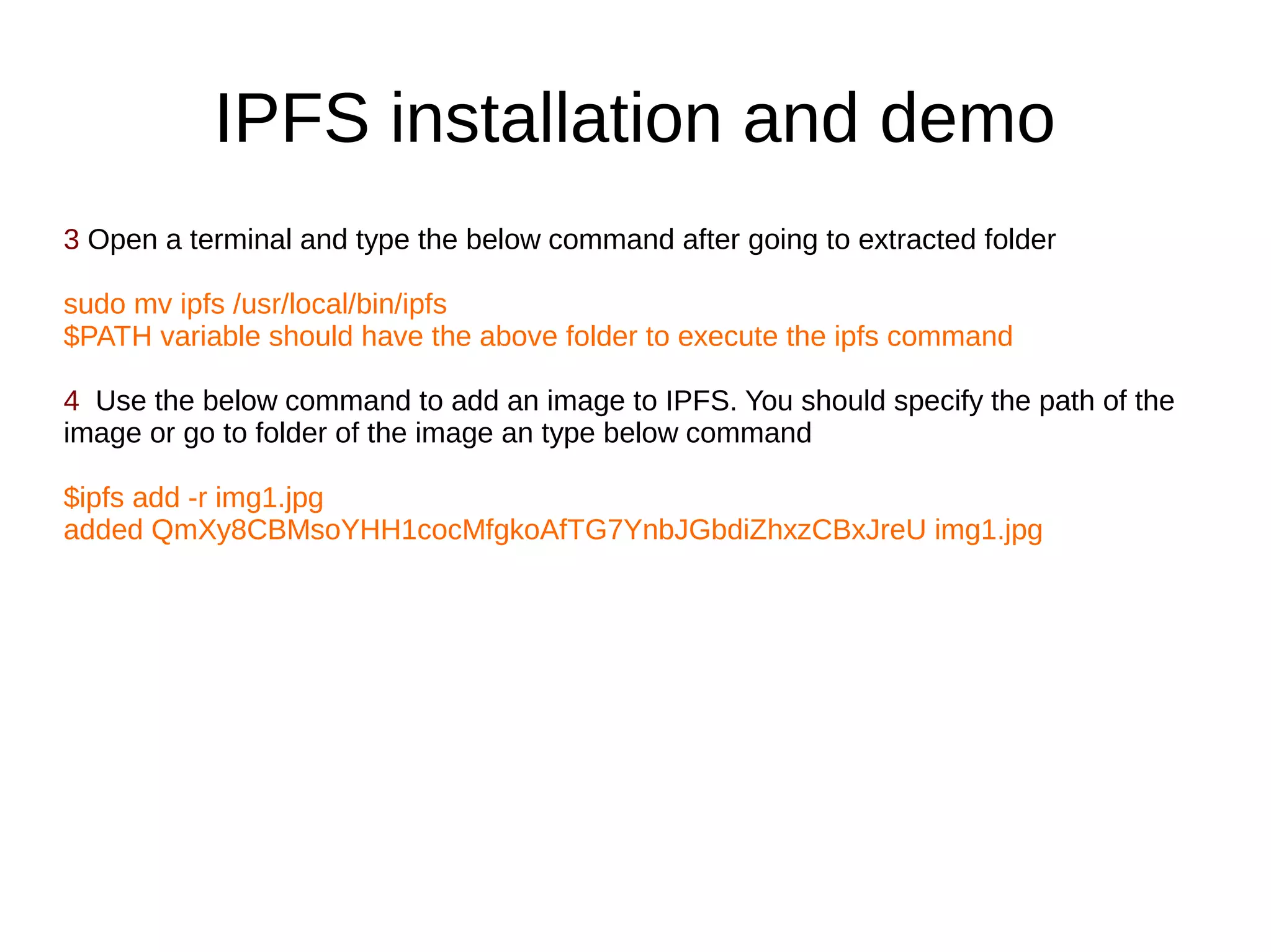 Ipfs installation and demo | PPT
