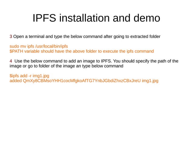 Ipfs installation and demo | PPT