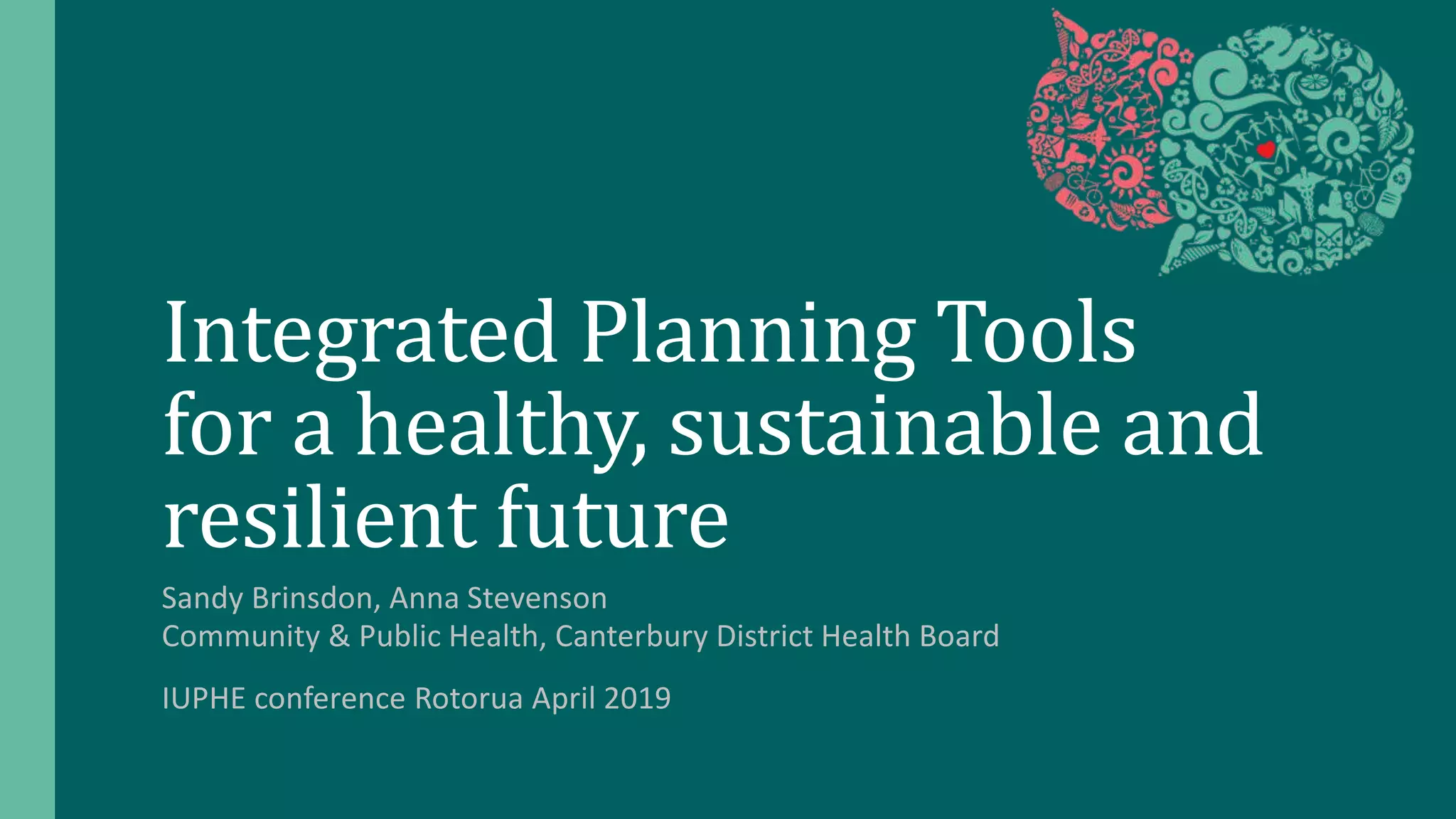 Integrated Planning for healthy resilient futures | PPTX