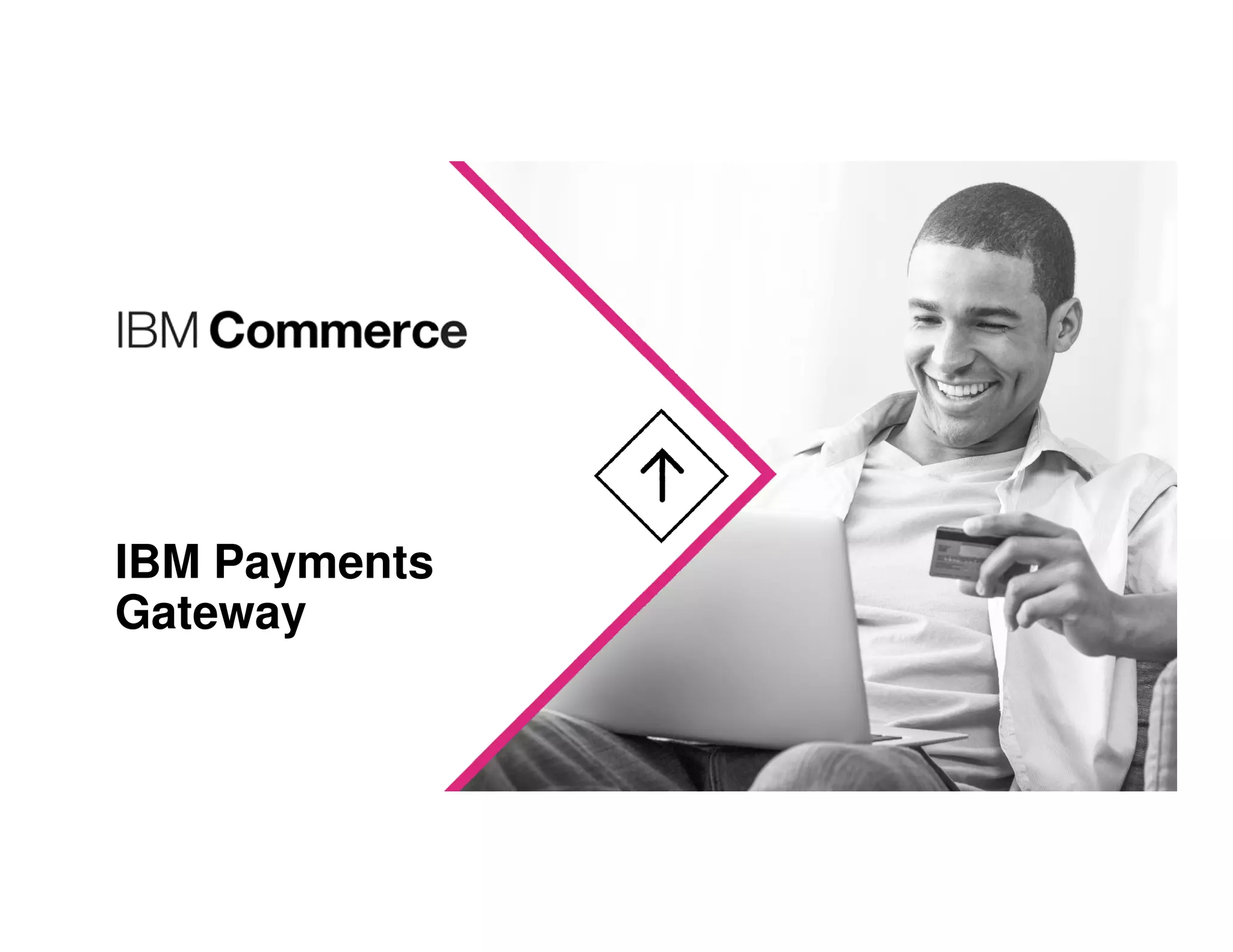 IBM Payments Gateway | PPT
