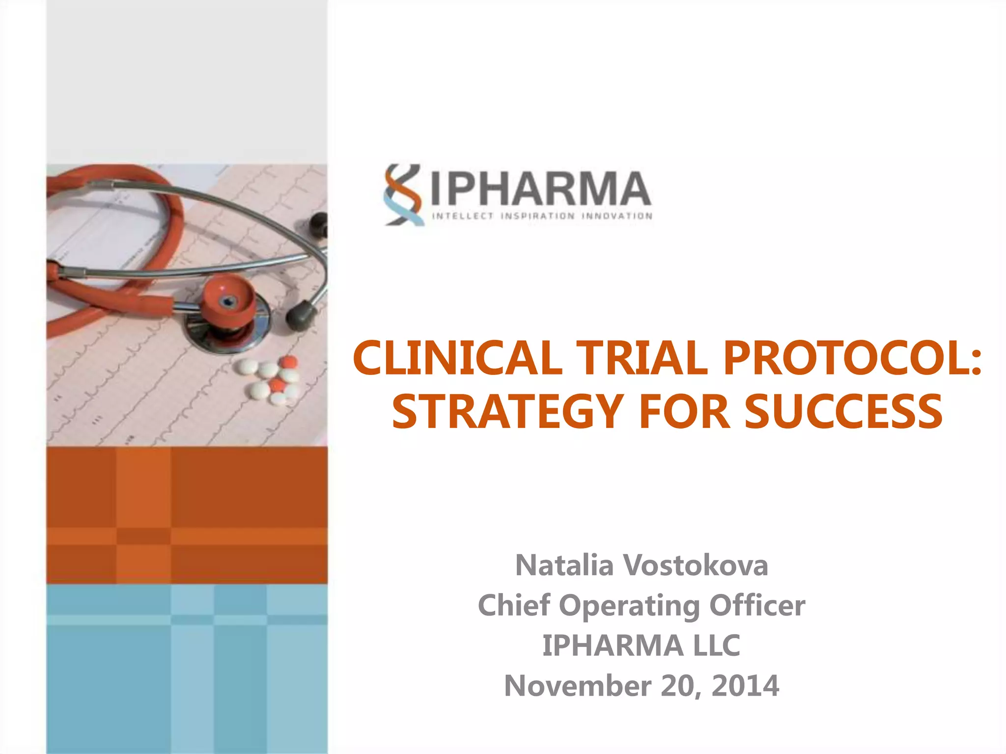 Clinical trial protocol: strategy for success | PPTX