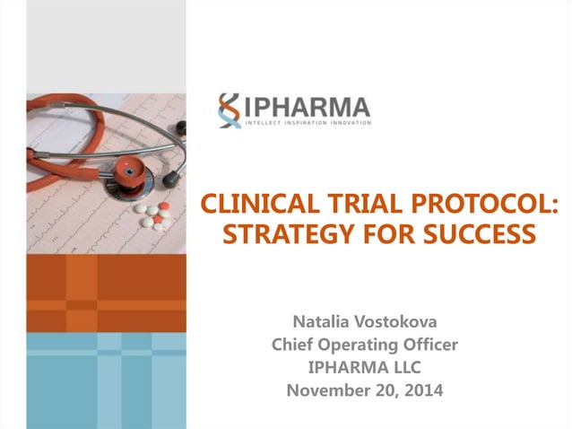 Clinical trial protocol: strategy for success | PPTX