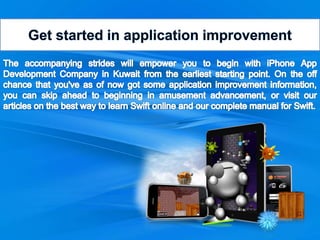 I phone application development in kuwait | PPTX | Smartphones | Consumer Electronics
