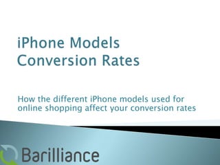 iPhone Models Conversion Rates | PPT