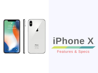 Iphone X - Features & Specs | PDF