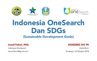 Indonesia OneSearch Dan SDGs | PPT