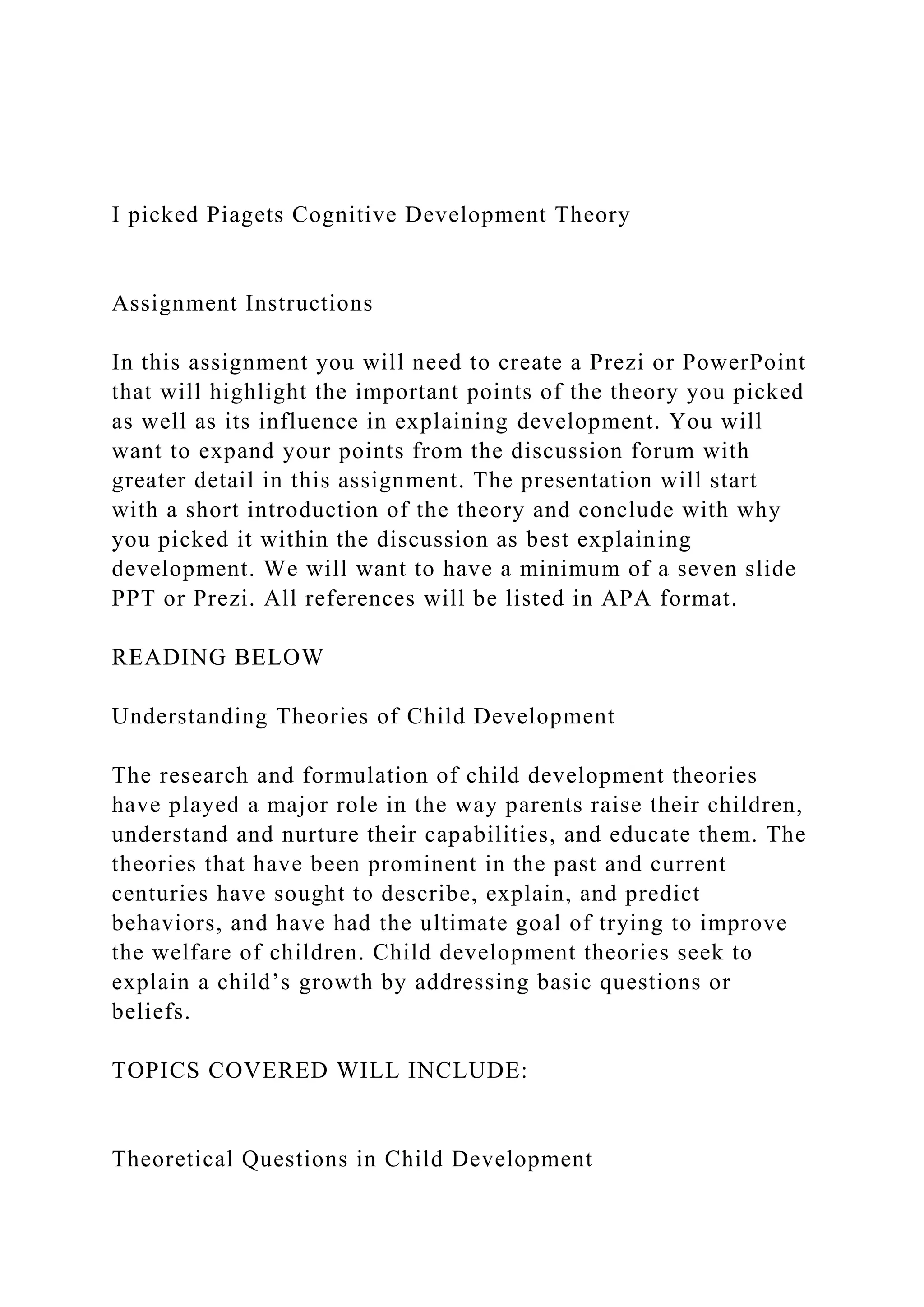 I picked Piagets Cognitive Development TheoryAssignment In.docx