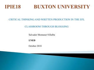 CRITICAL THINKING AND WRITTEN PRODUCTION IN THE EFL CLASSROOM THROUGH ...