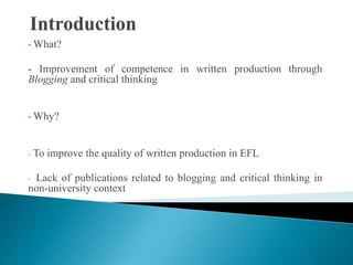 CRITICAL THINKING AND WRITTEN PRODUCTION IN THE EFL CLASSROOM THROUGH ...