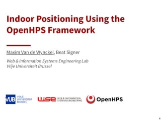 Indoor Positioning Using the OpenHPS Framework | PPT