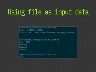 iPipeTo: An interactive cli workflow | PPT