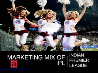IPL: INDIAN PREMIER LEAGUE | PPT