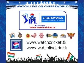 Ipl 2013 teams and fixtures | PPT