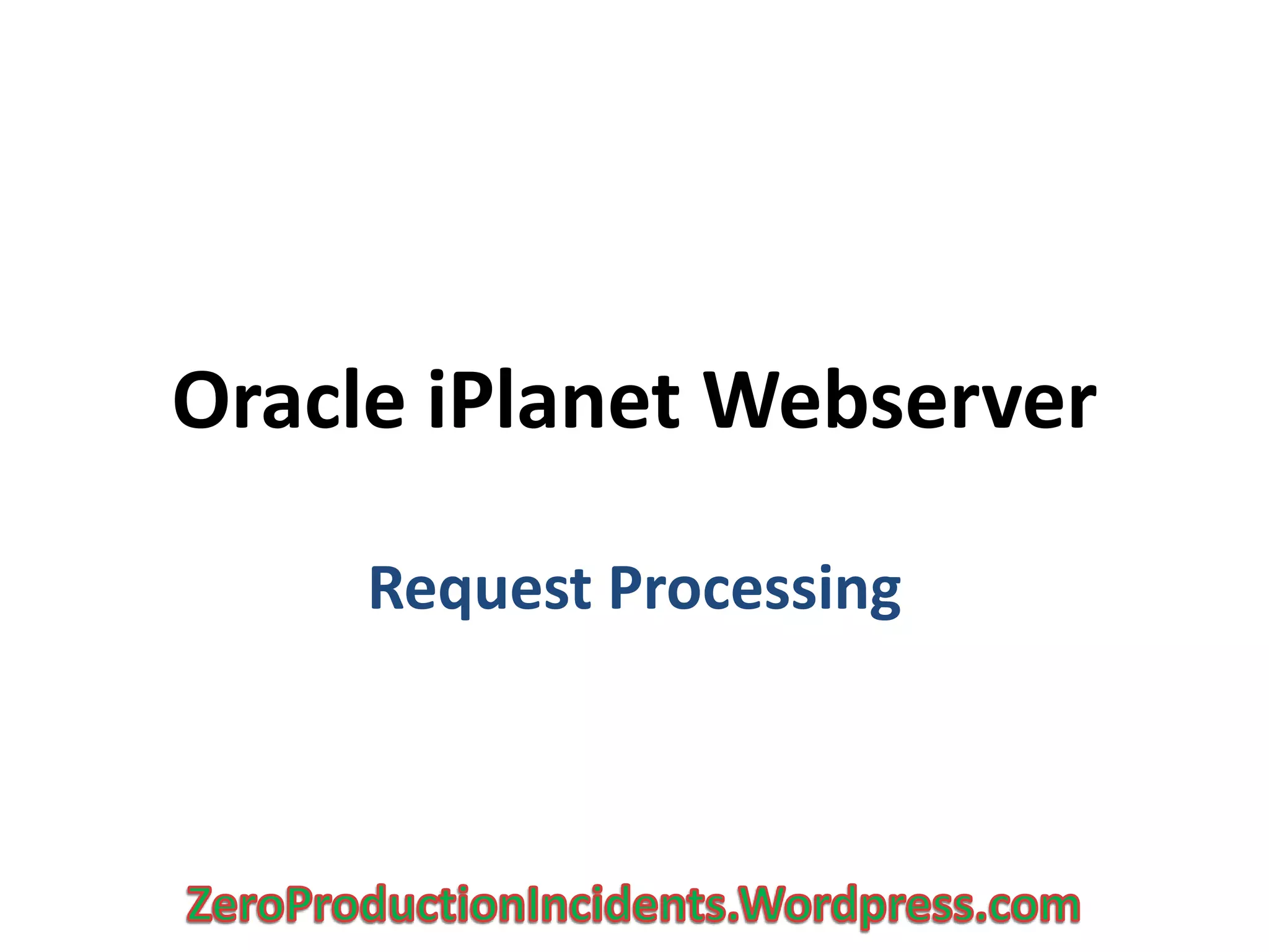 iPlanet Request Processing | PPT