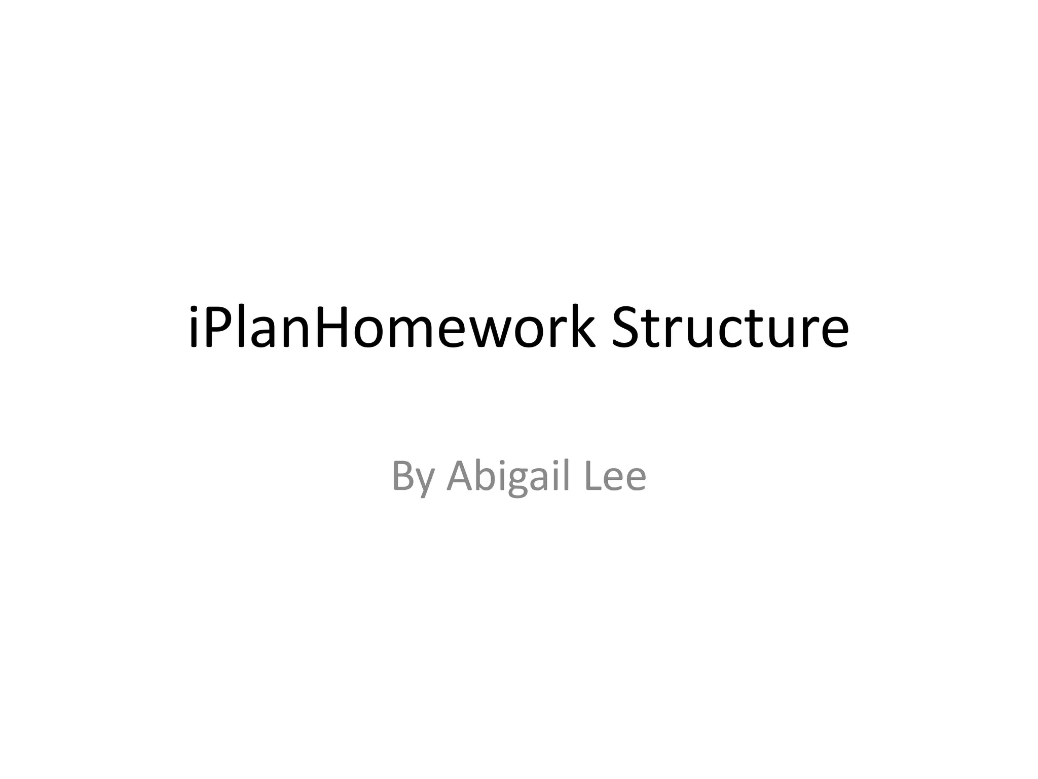 iPlanHomework: Homework Planner Requirements (8th grader) | PPT