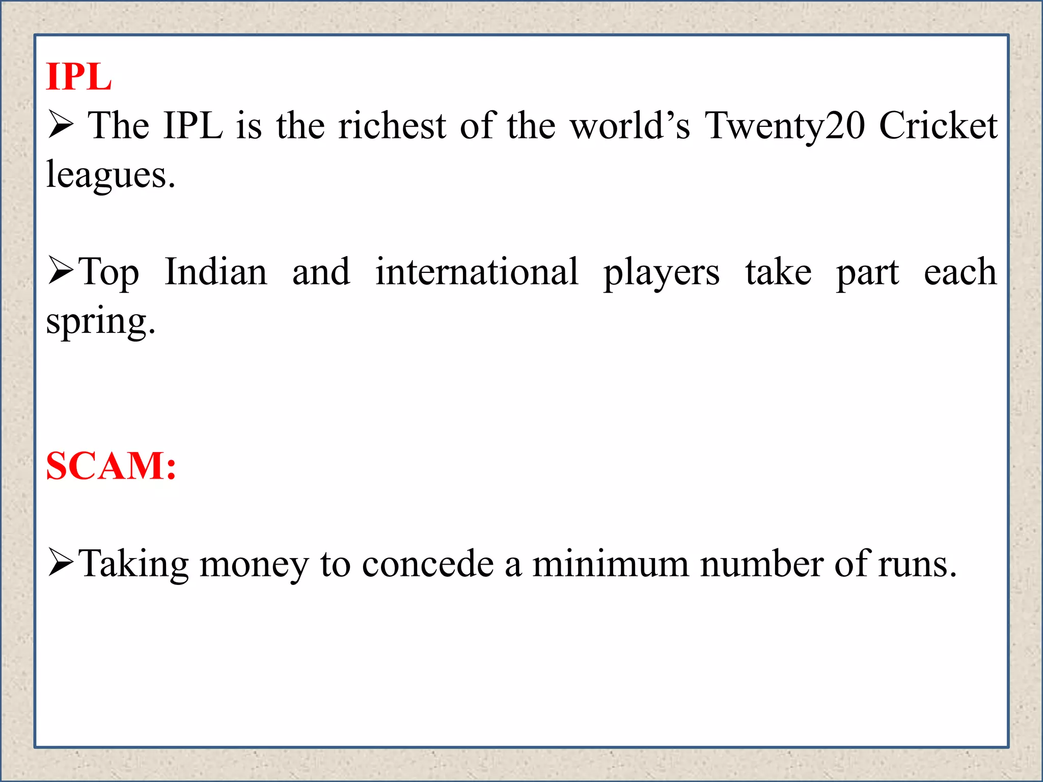 IPL Scam | PPT