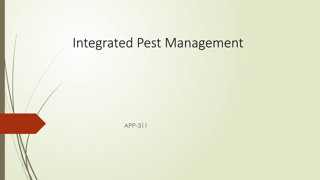 IPM.pptx integrated pest management in entomology | PPTX