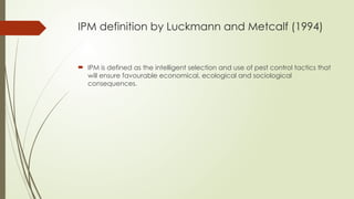 IPM.pptx integrated pest management in entomology | PPTX