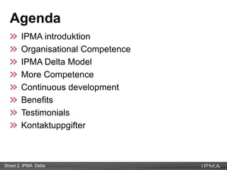 Projektverktygsdagen 2013 - Lyft din organisation med en IPMA Delta certifiering | PPTX ...