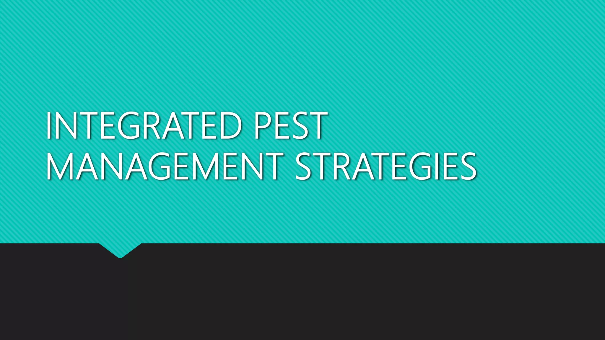 IPM- Integrated Pest Management Strategies | PPT