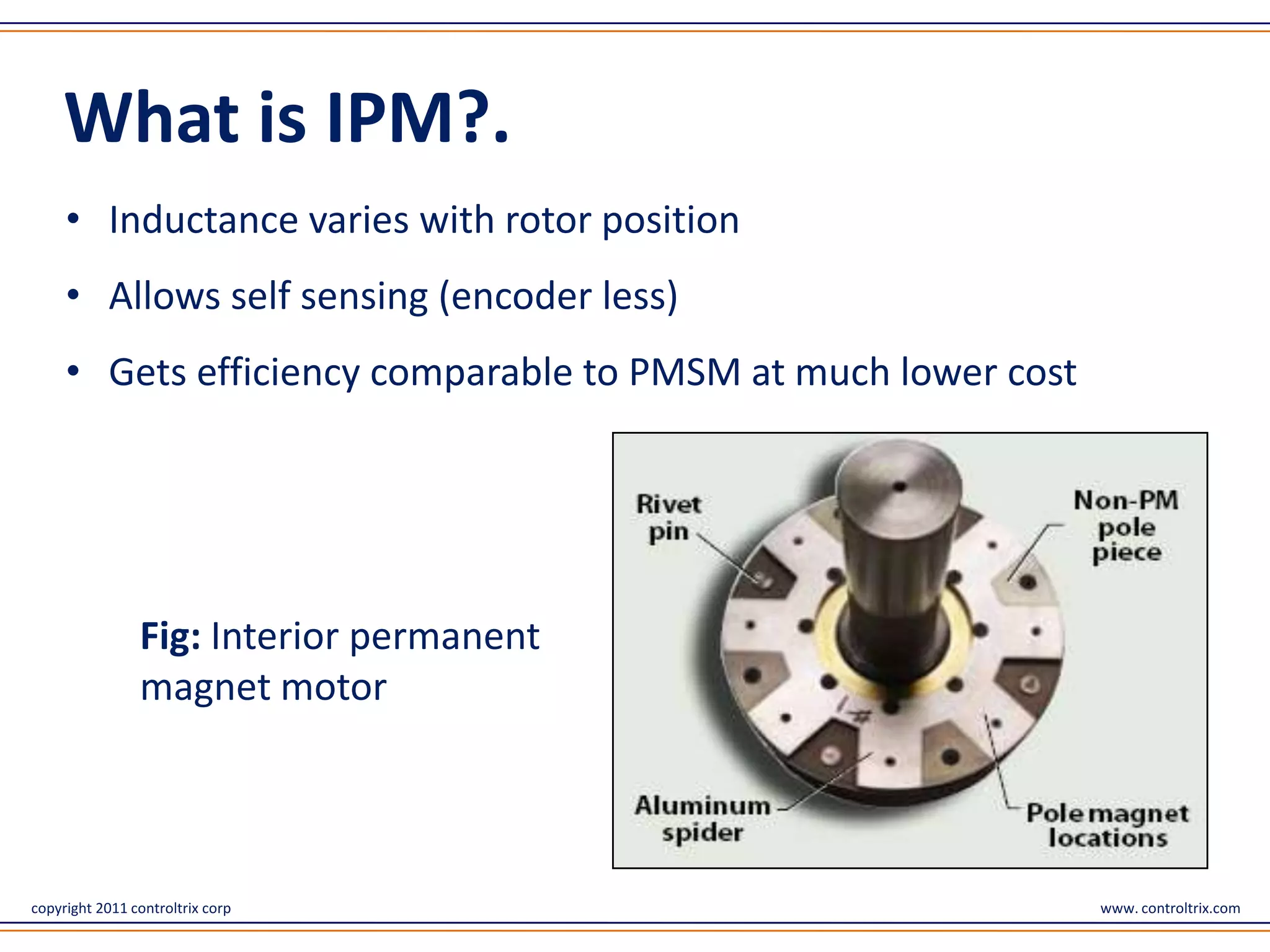 Interior Permanent Magnet (IPM) motor drive | PPTX
