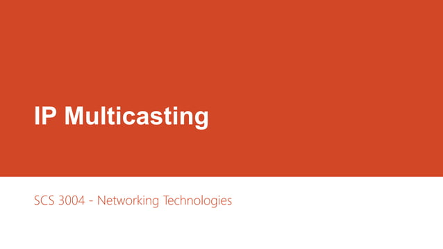 IP Multicasting | PPTX | Computer Networking | Computing