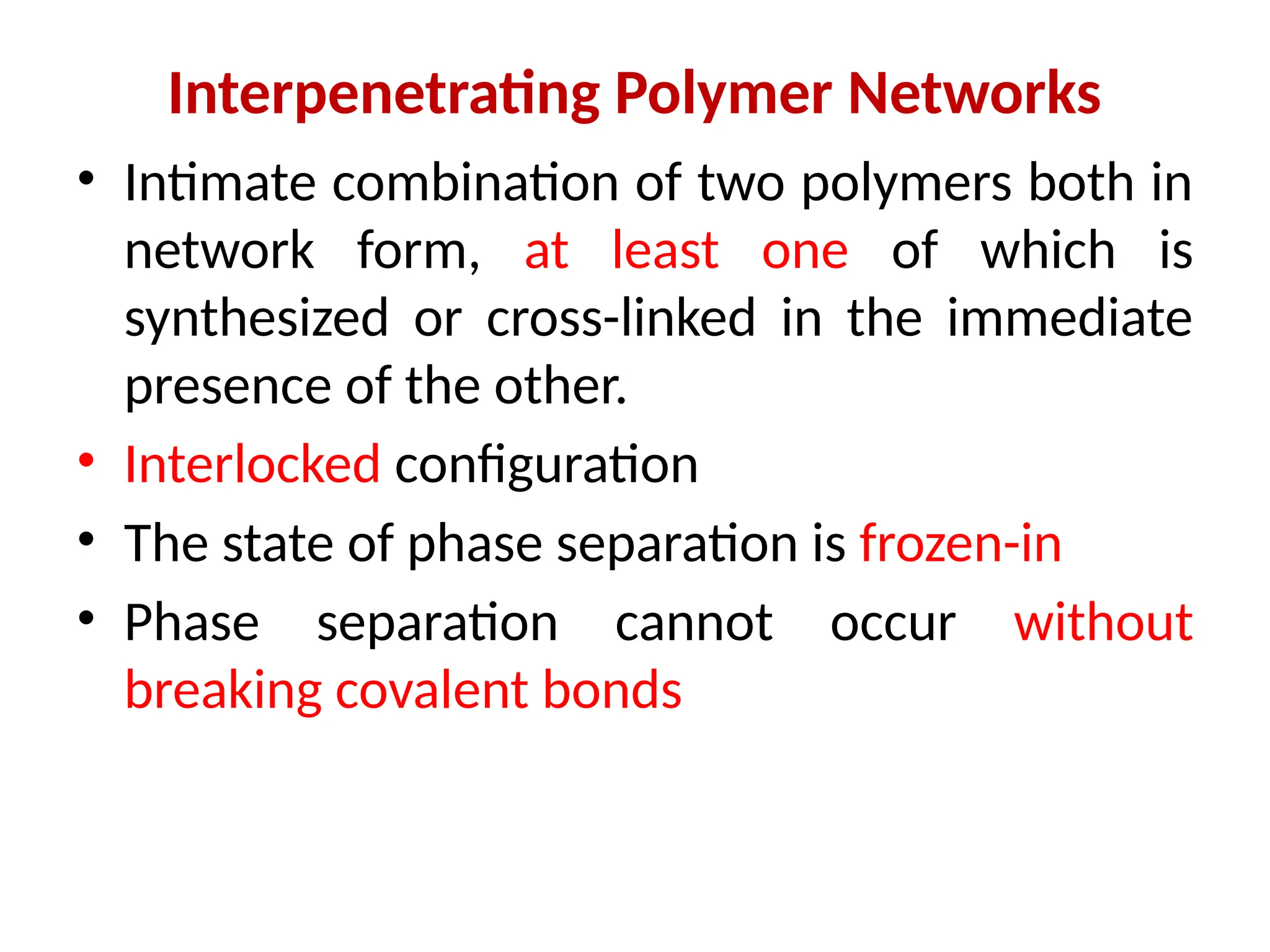 Intepentrating Polymer Network. Polymer Science | PPTX | Chemistry ...