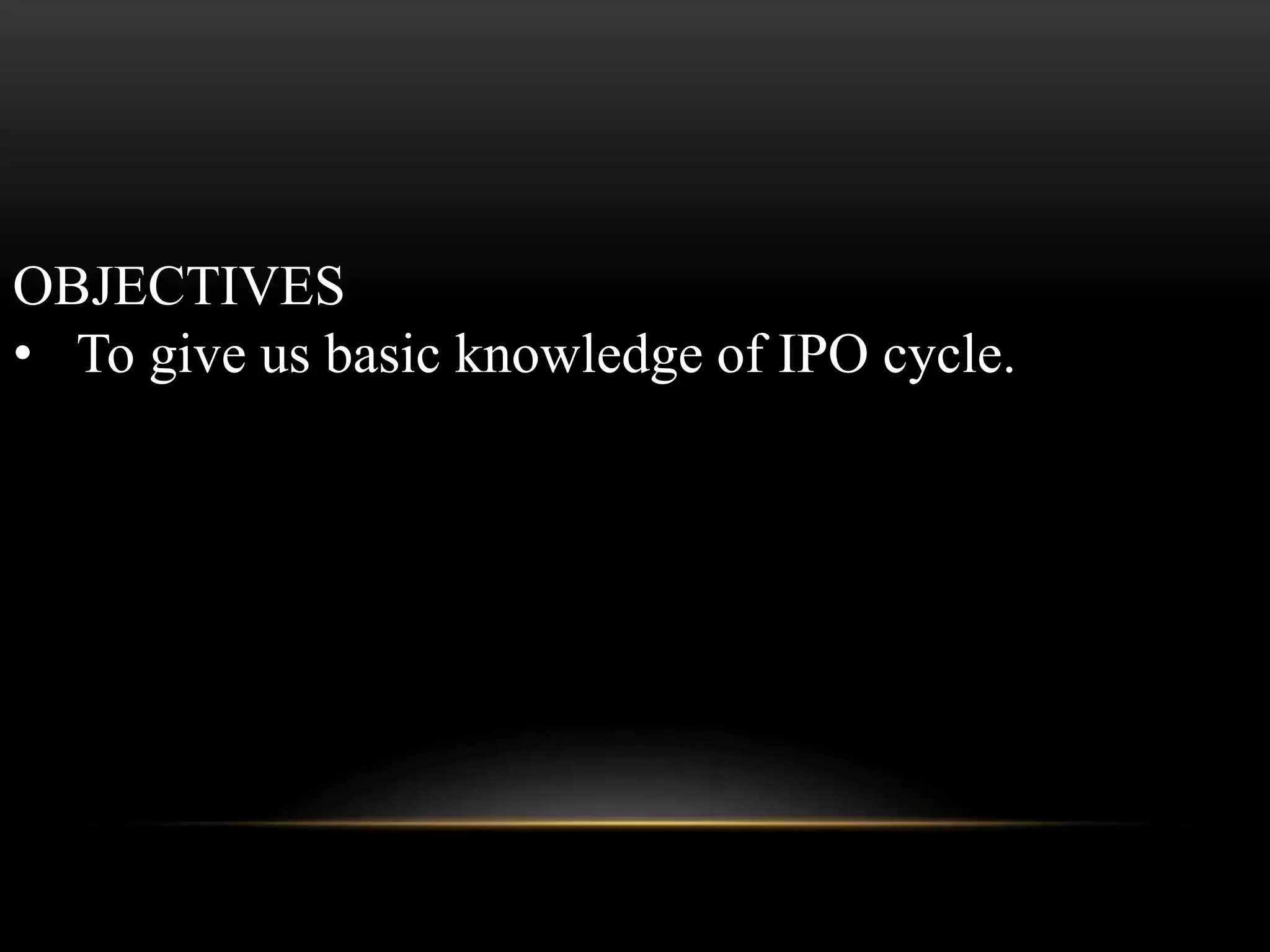 Ipo cycle | PPTX