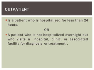 Inpatients and outpatient | PPTX