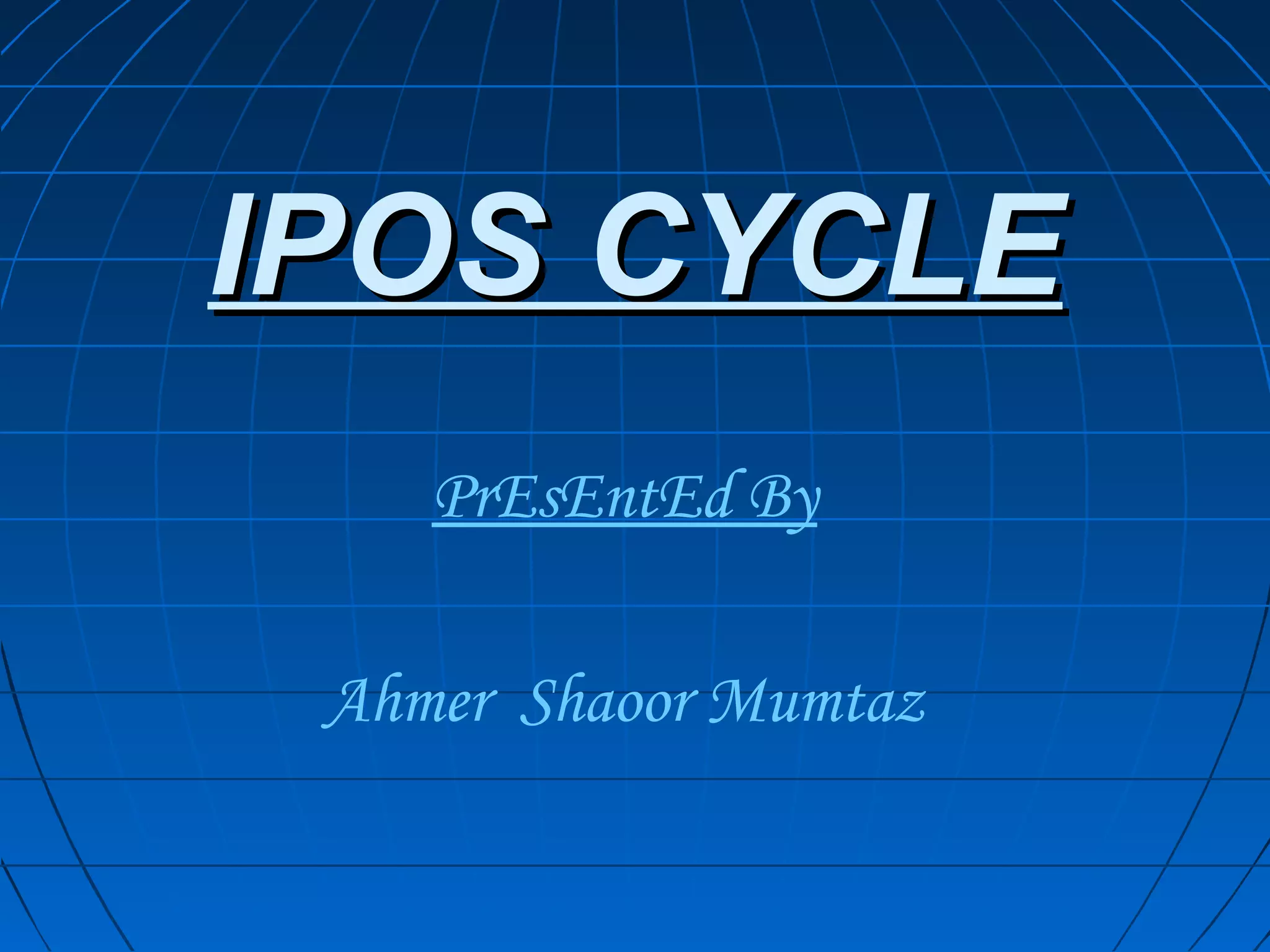 Ipos cycle | PPT