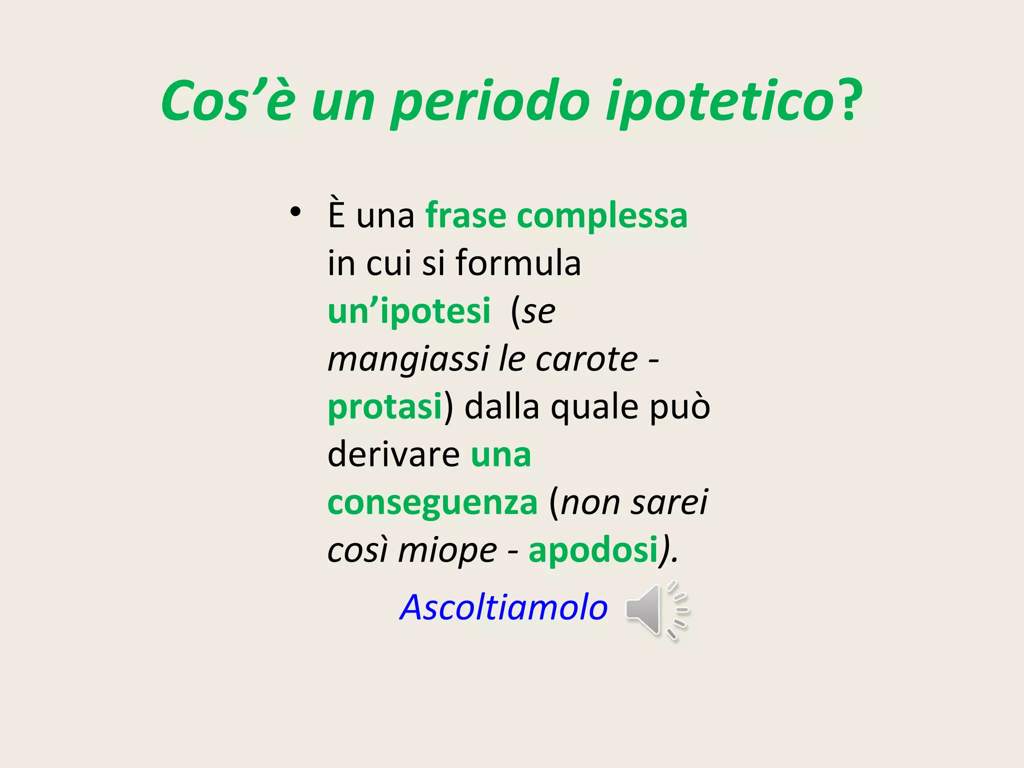 Ipotetico periodo | PPT