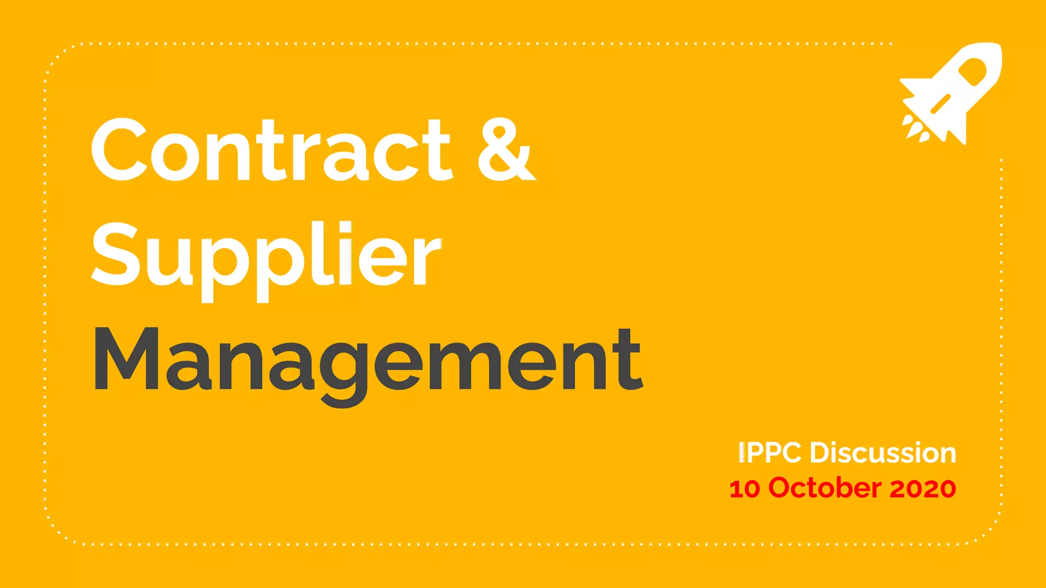 IPPC Discussion - Contract and Supplier management | PDF