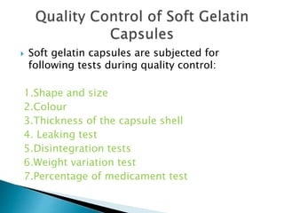 quality control test for soft gelatin capsule and minim per gram factor ...