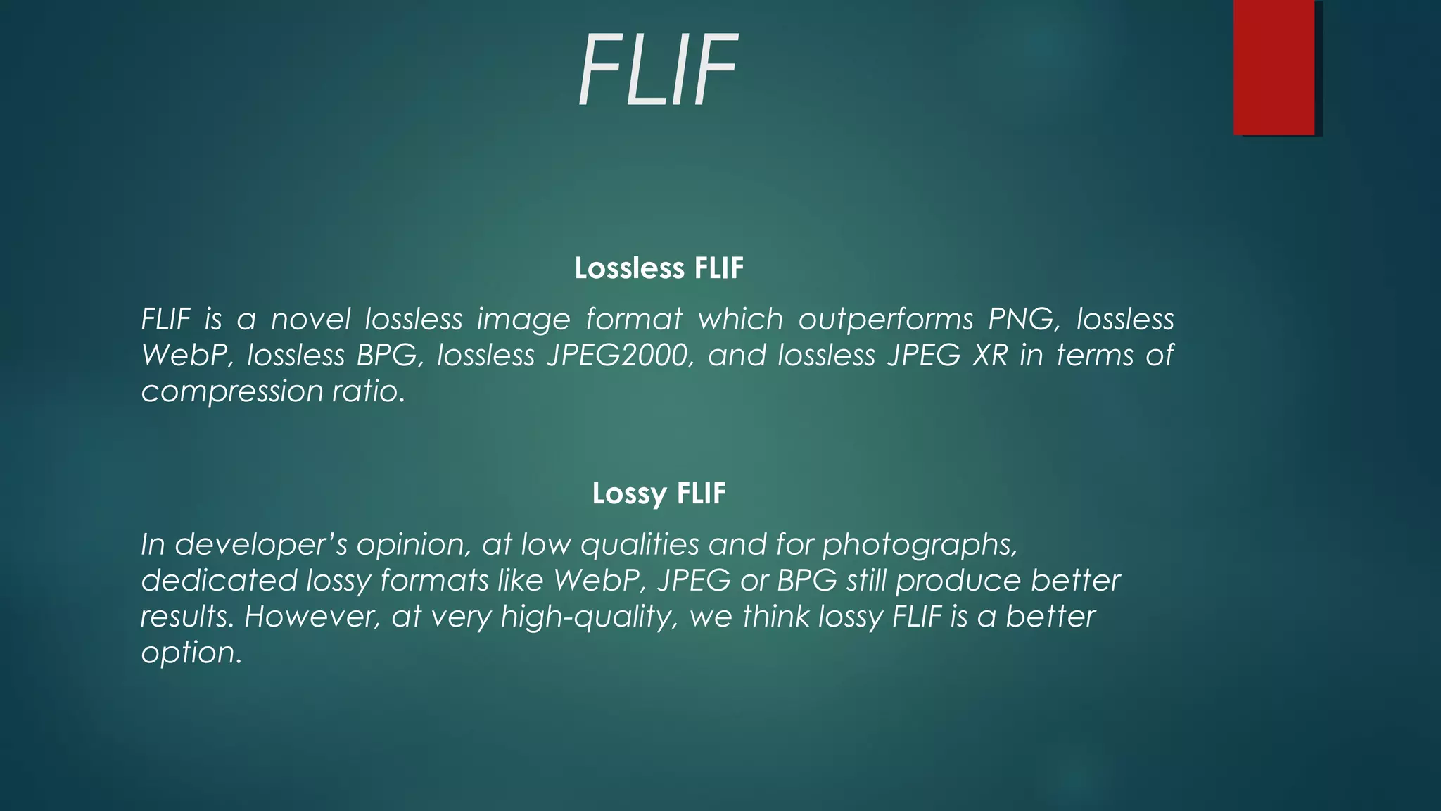 FLIF, a new lossless image file format | PPT