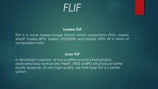 FLIF, a new lossless image file format | PPT