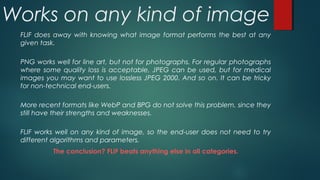 FLIF, a new lossless image file format | PPT