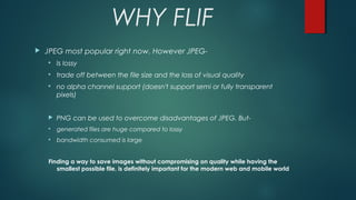 FLIF, a new lossless image file format | PPT