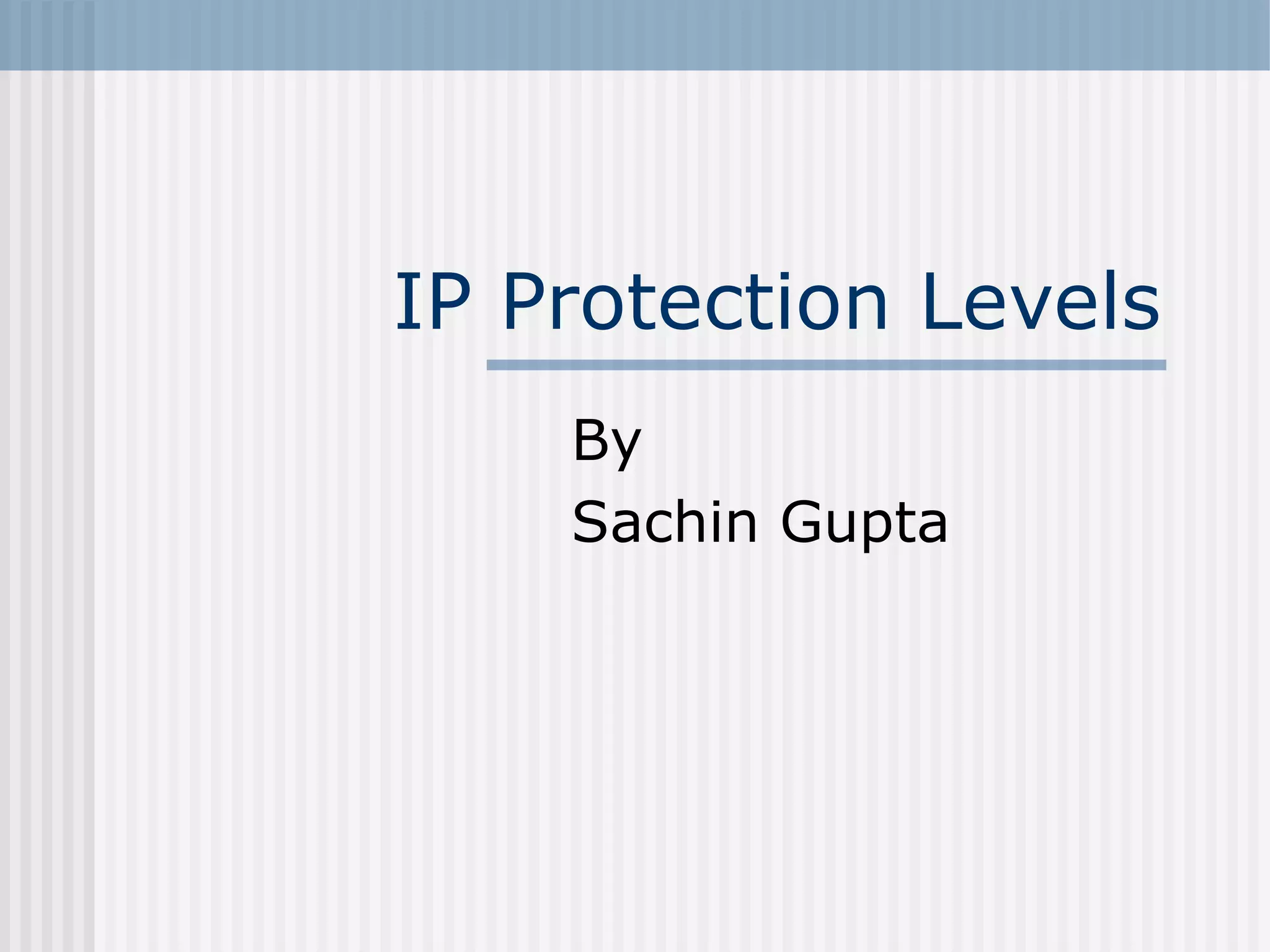 Industrial IP Protection Levels | PPT
