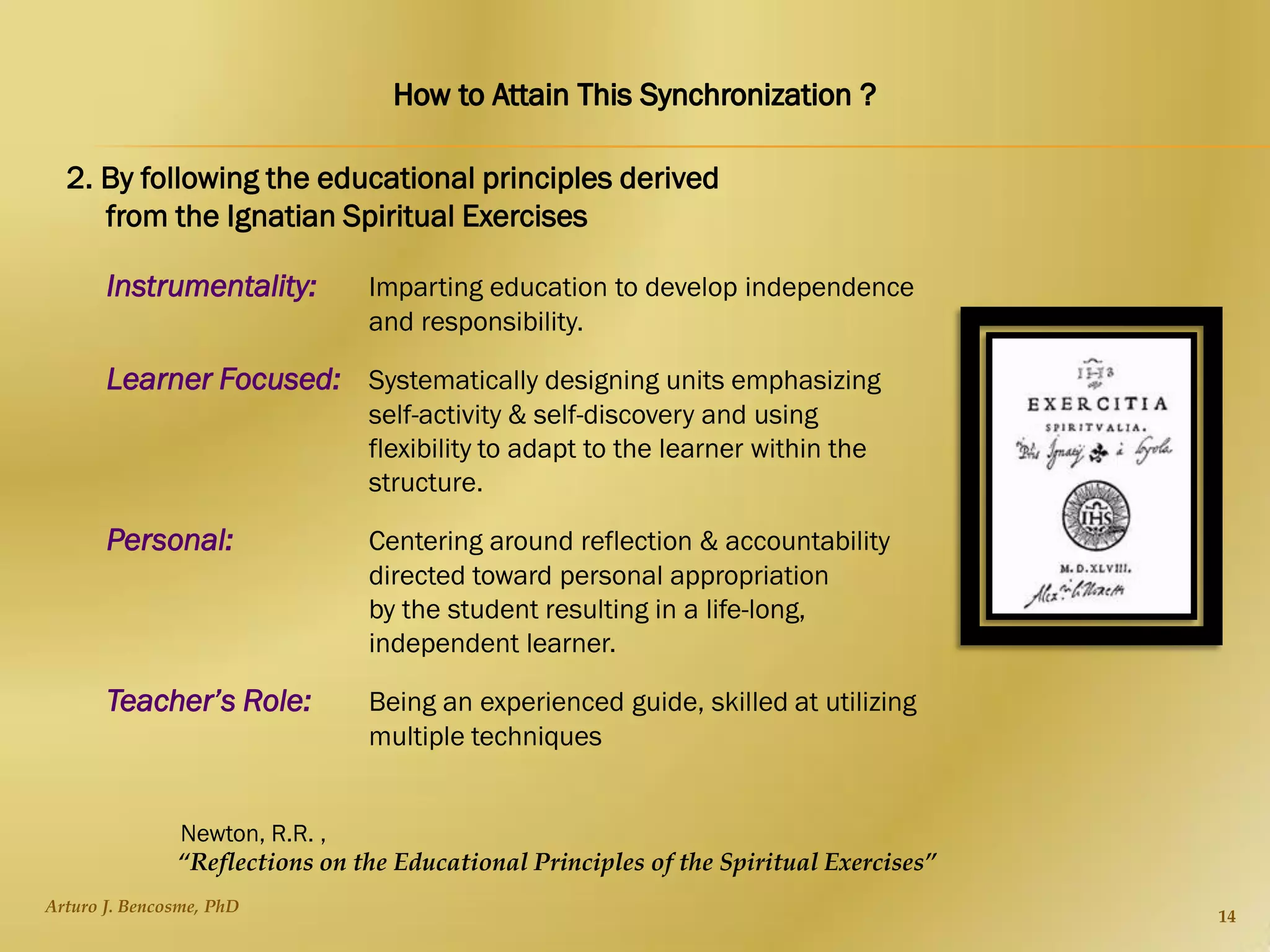 Ignatian Pedagogical Paradigm: an scaffold to the learner´s journey a.j ...
