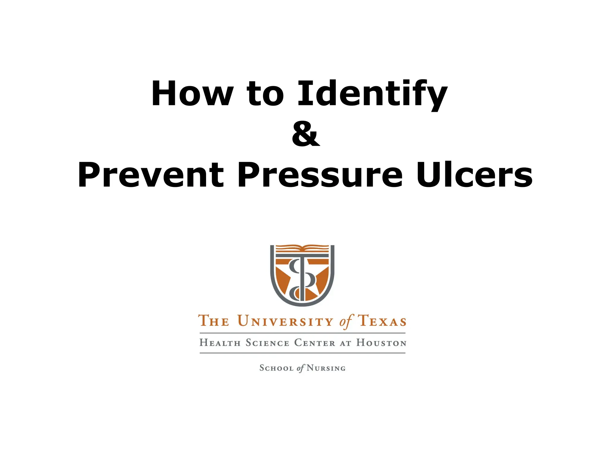 How to Identify and Prevent Pressure Ulcers | PPT