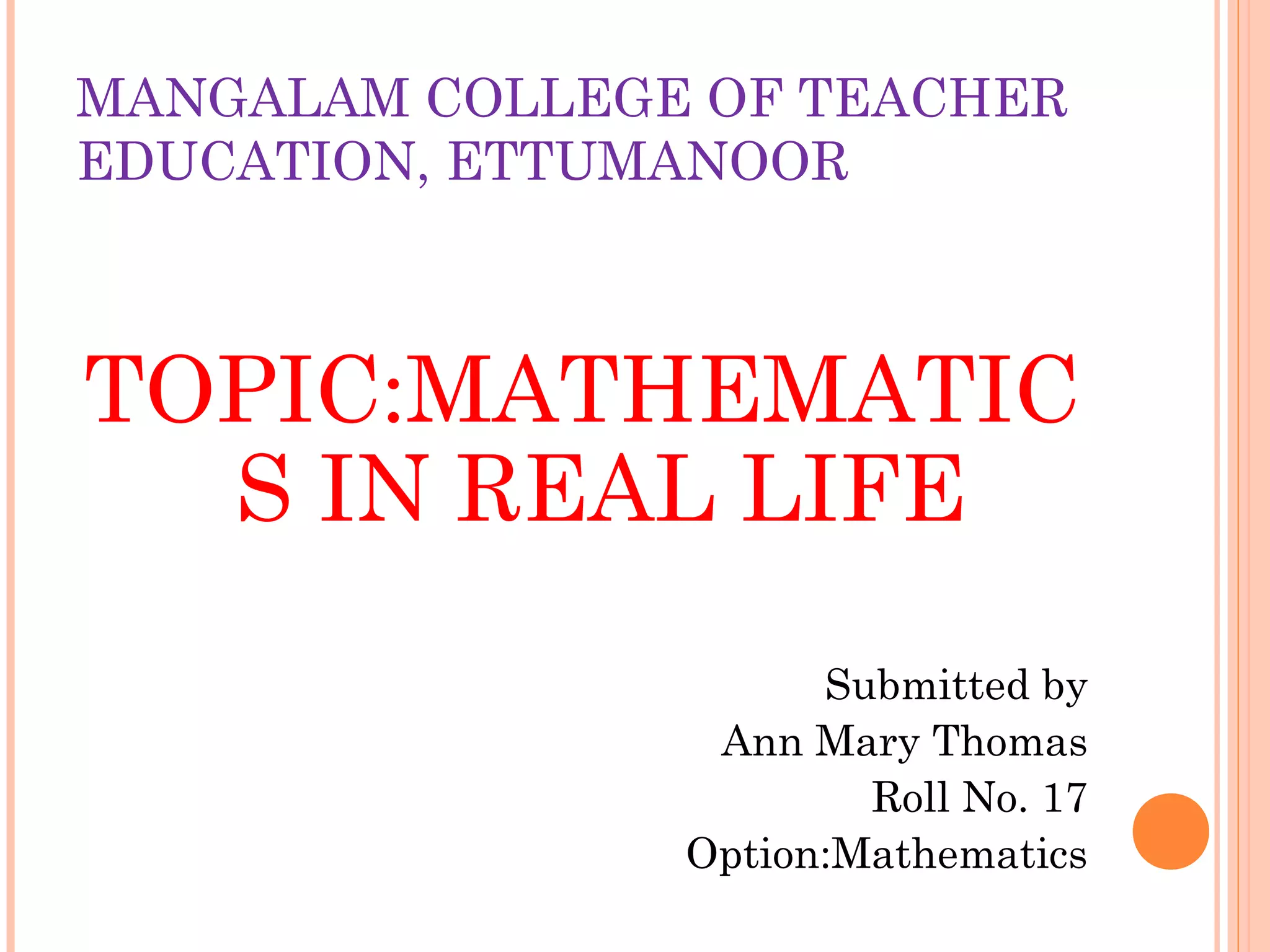 Mathematics in real life | PPT