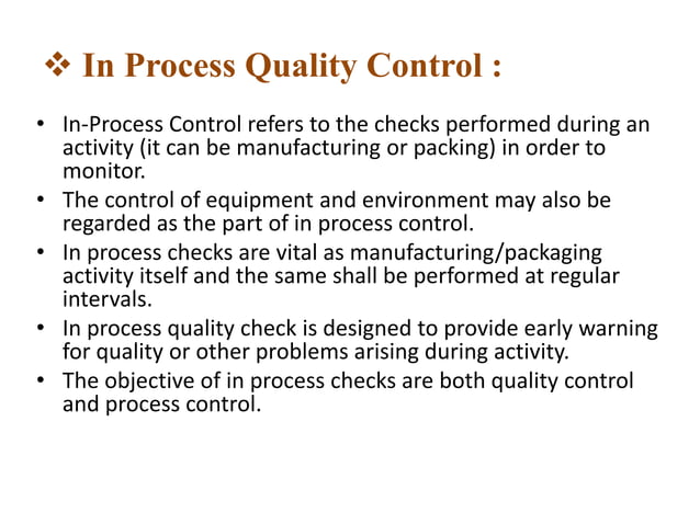 Ipqc during packaging operation. | PPTX