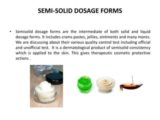 Ipqc and fpqc test for pharmaceuticals semi solids | PPTX