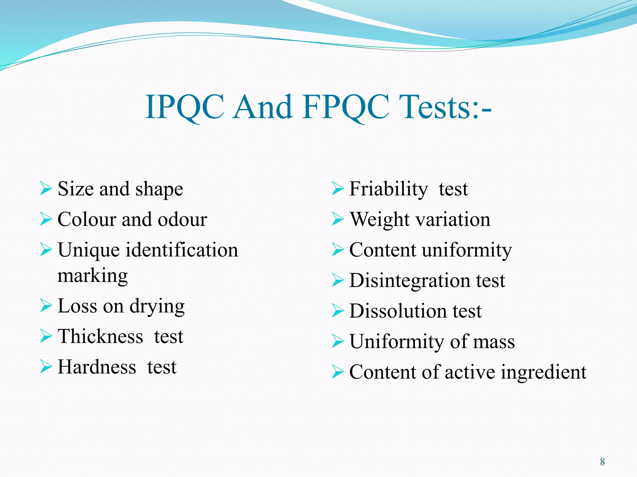 IPQC AND FPQC test of tablet.pptx