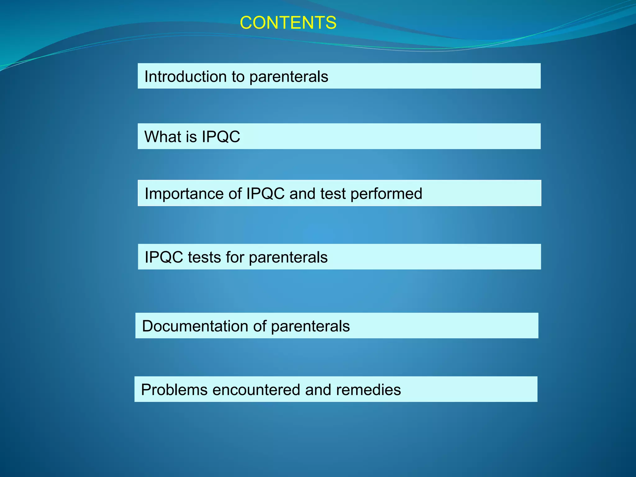 Ipqc for parenterals | PPTX