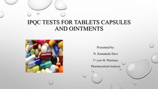 IPQC for tablets, capsules and ointments.pptx