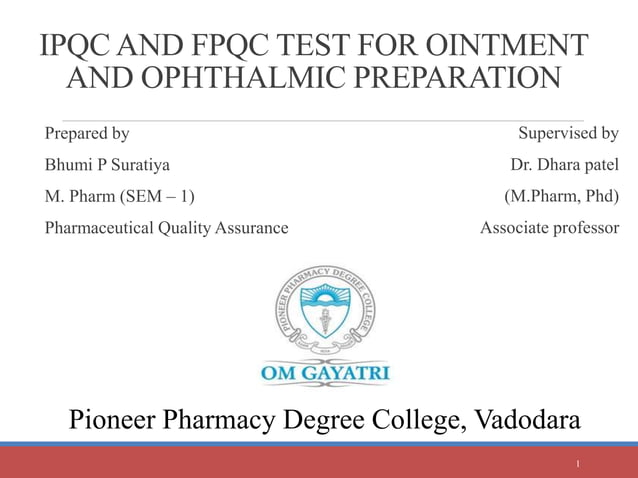 IPQC & FPQC OF OINTMENT AND OPHTHALMIC PREAPARATION.pptx