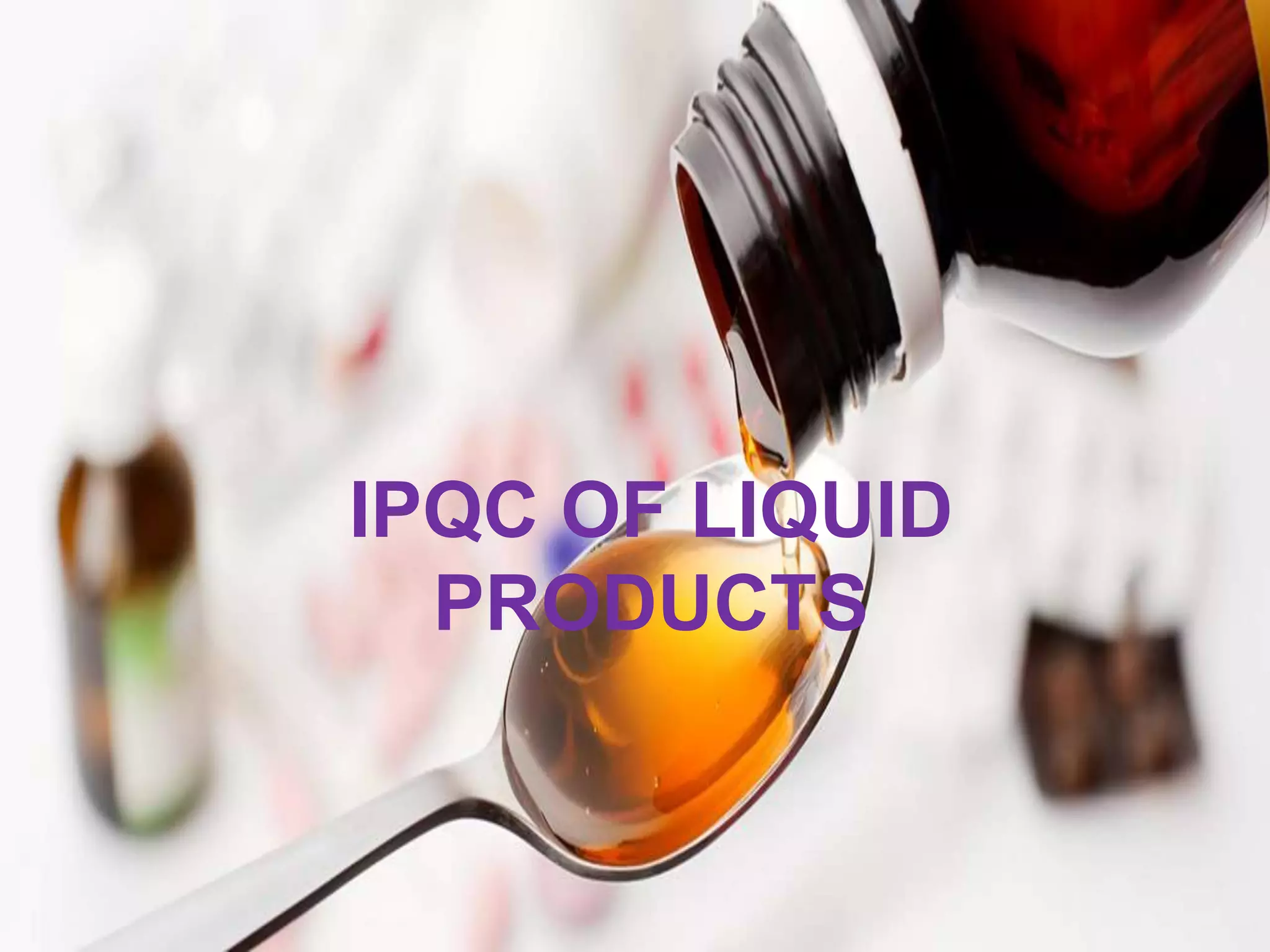 In Process Quality Control (IPQC) of pharmaceutical dosage form in Pharmaceutical Industry | PPTX