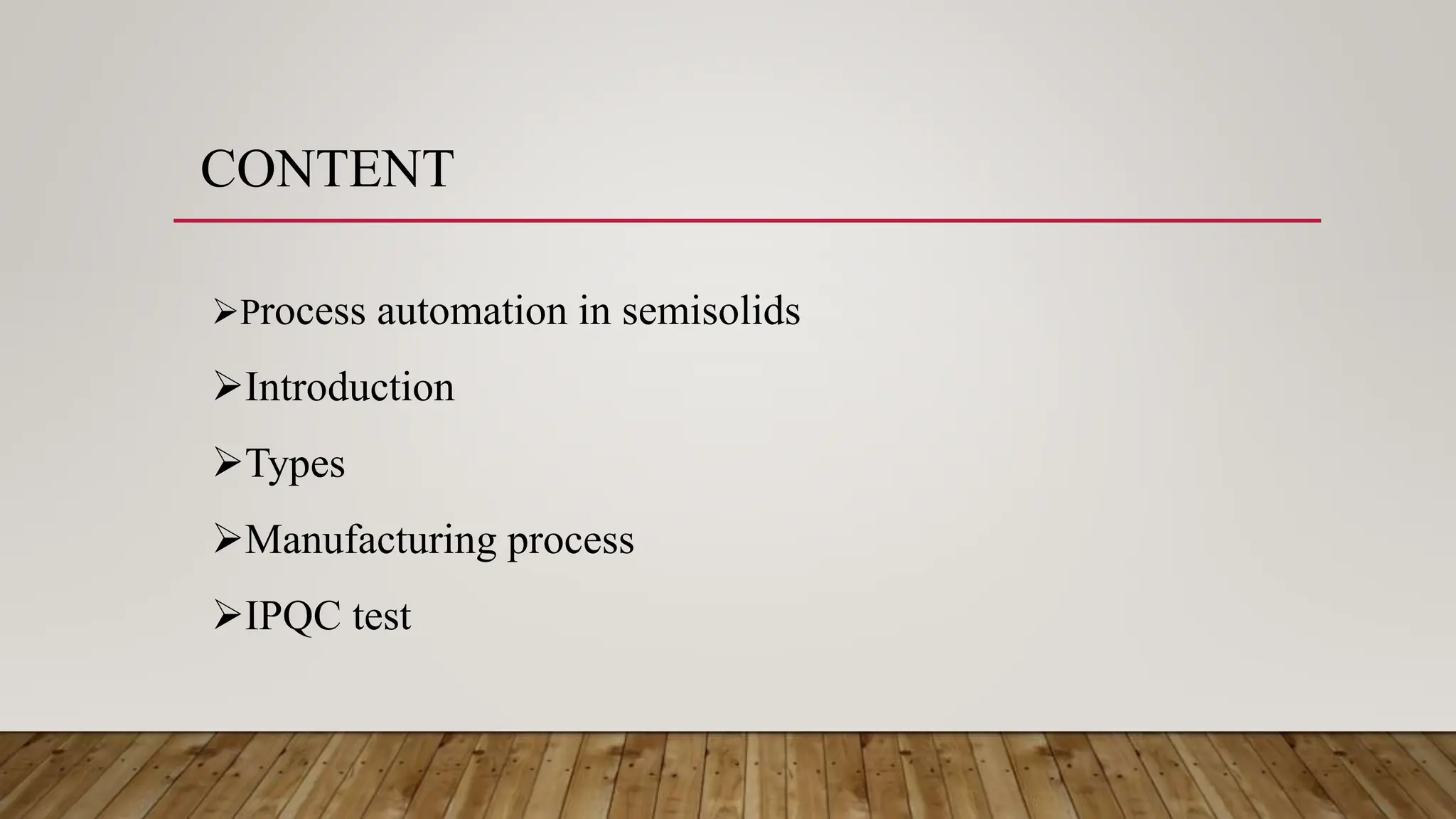 OINTMENT ASEPTIC MANUFACTURING, IPQC & PROCESS AUTOMATION IN SEMISOLIDS ...